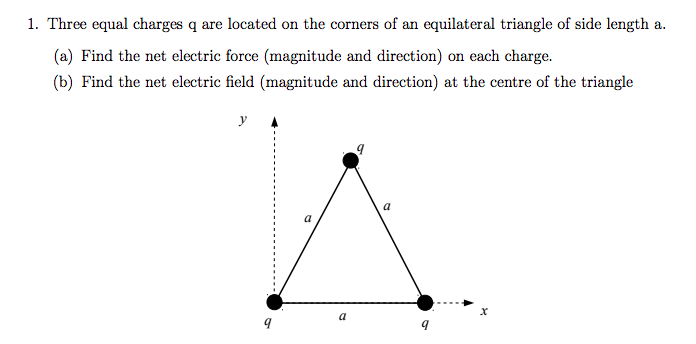 (Solved) - 1. Three equal charges q are located on the corners of an ...