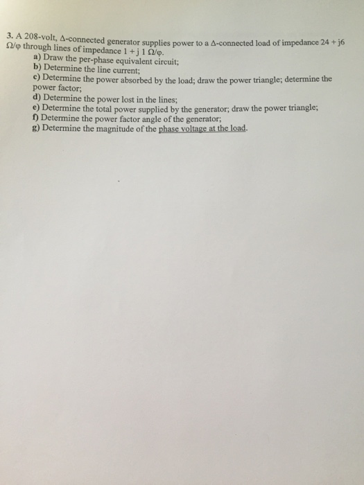 Solved A 208-volt, Delta-connected generator supplies power | Chegg.com