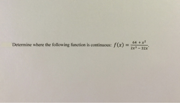 Solved Determine where the following function is continuous | Chegg.com