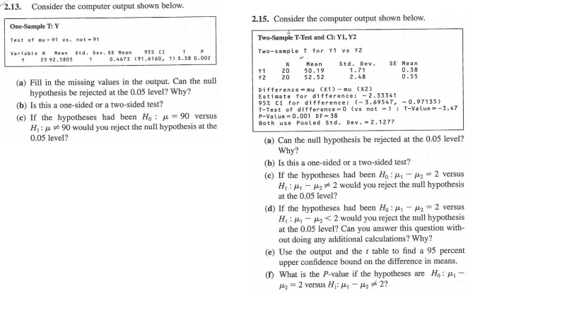 Solved 2.13. Consider the computer output shown below 2.15. | Chegg.com