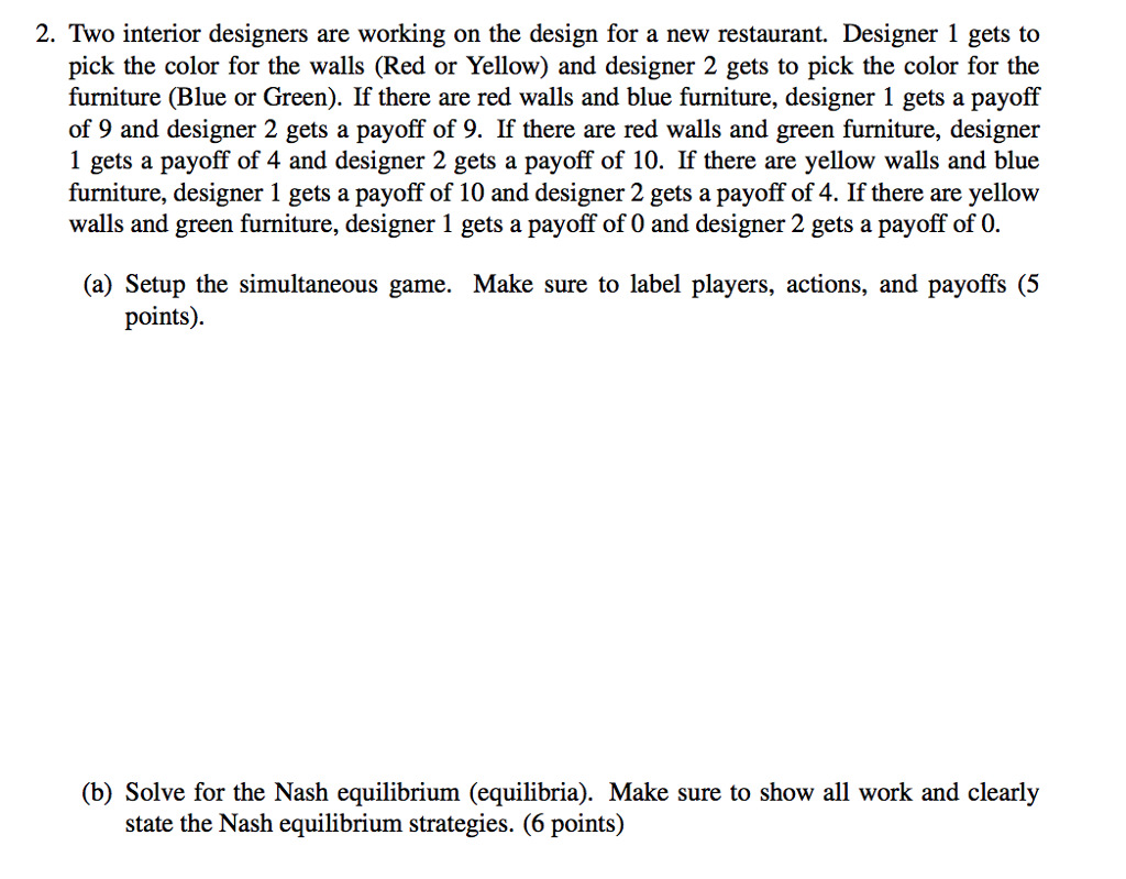 Solved 2. Two interior designers are working on the design | Chegg.com