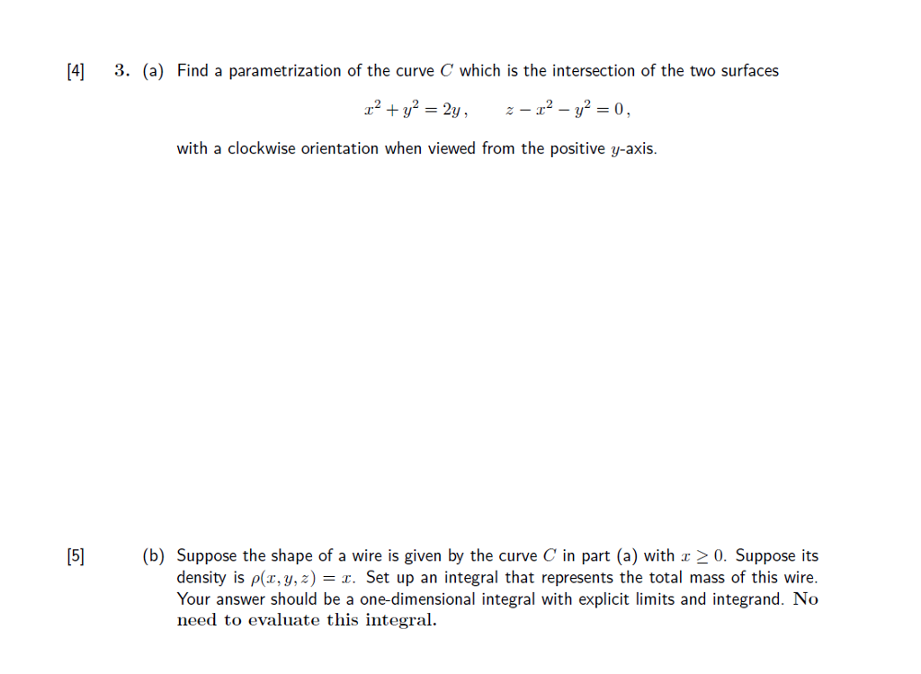 Solved [4]3. (a) Find a parametrization of the curve C which | Chegg.com
