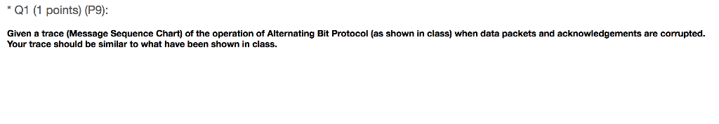 Solved Q1 (1 points) (P9) Given a trace (Message Sequence | Chegg.com
