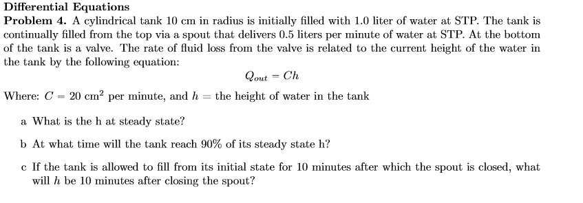 Differential Equations Problem 4. A cylindrical tank | Chegg.com