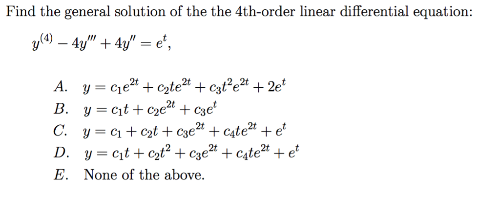 Solved Find The General Solution Of The 4th order Linear Chegg solved-find-the-general-solution-of-the-4th-order-linear-chegg