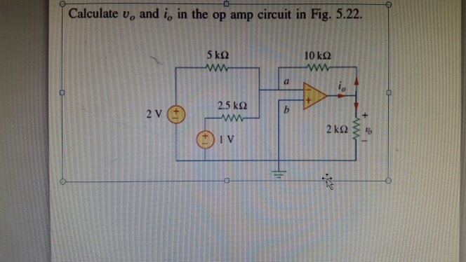 Solved Calculate vo and io in the op amp circuit in Fig. | Chegg.com