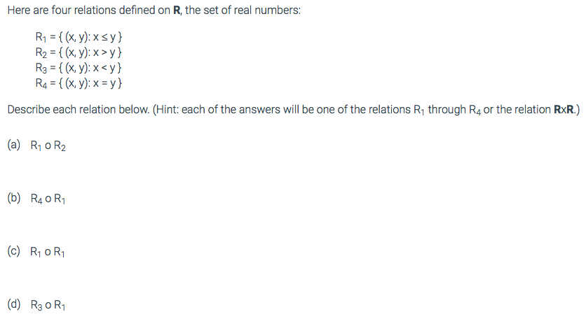 Solved Here are four relations defined on R, the set of real | Chegg.com