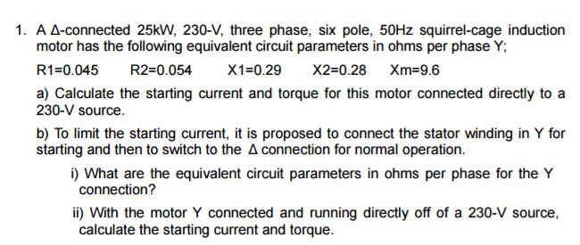 Solved A delta-connected 25kW, 230-V, three phase, six pole, | Chegg.com