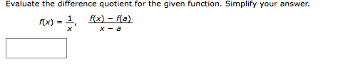 Solved Evaluate the difference quotient for the given | Chegg.com