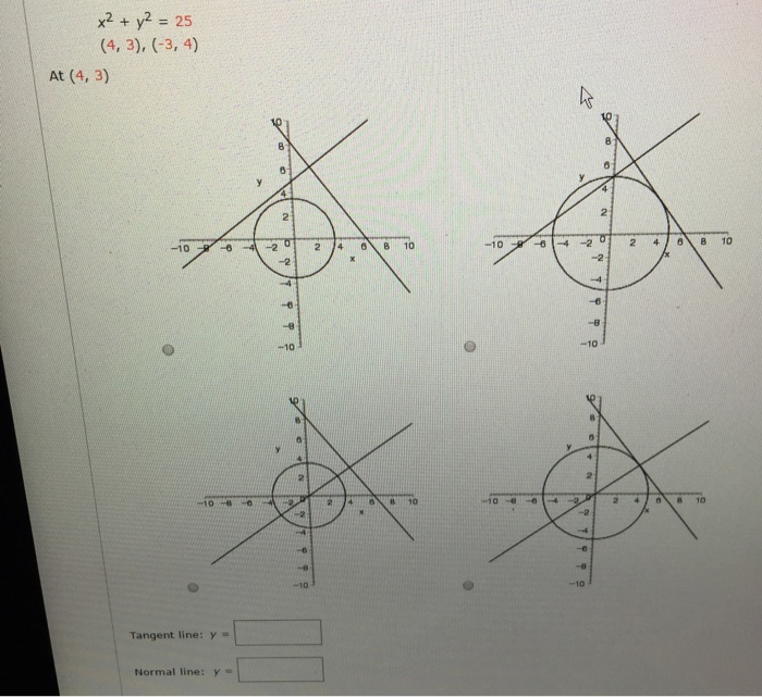 Solved Find equations for the tangent line and normal line | Chegg.com