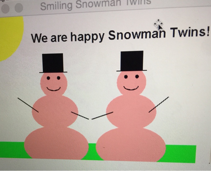 Solved I already have the two snowman twins! How do you add | Chegg.com