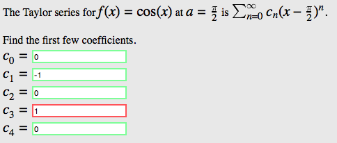 Solved The Taylor series for f(x) = cOS(x) at a = pi/2 | Chegg.com