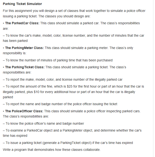 Solved Parking Ticket Simulator For this assignment you will | Chegg.com