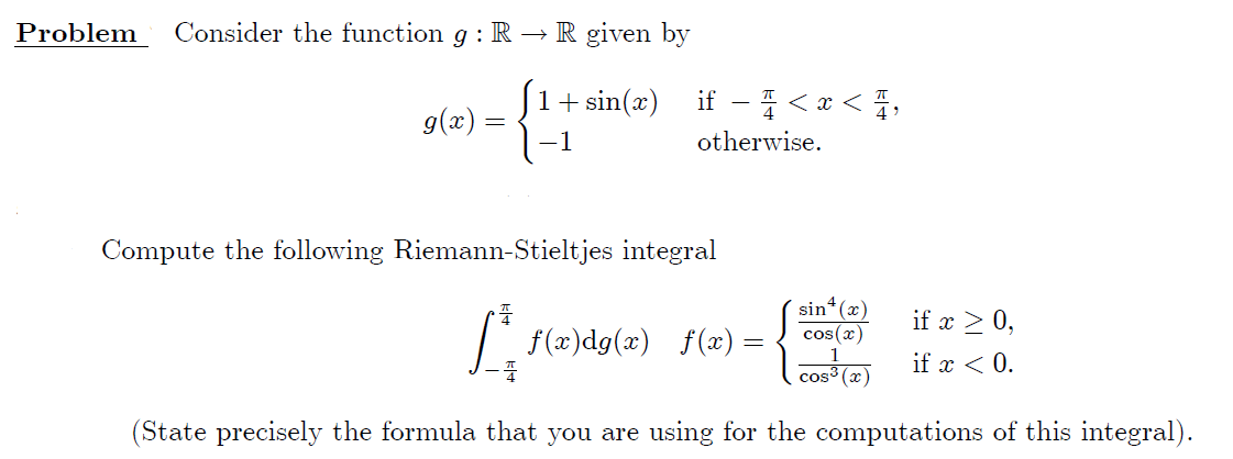 Solved Consider the function g : R rightarrow R given by | Chegg.com