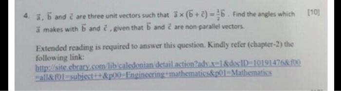 Solved Vector a, vector b and vector c are three unit | Chegg.com