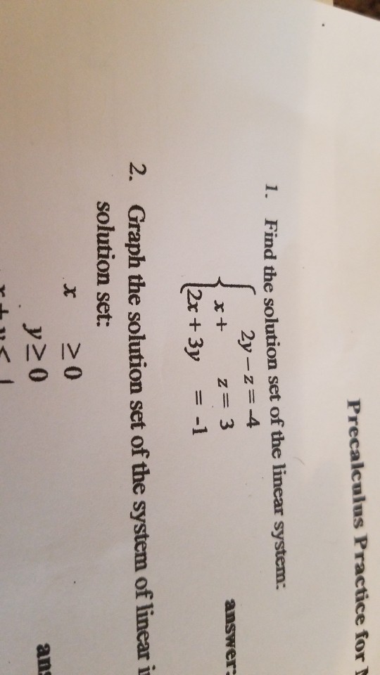Solved 1. Find the solution set of the linear system: 2x | Chegg.com