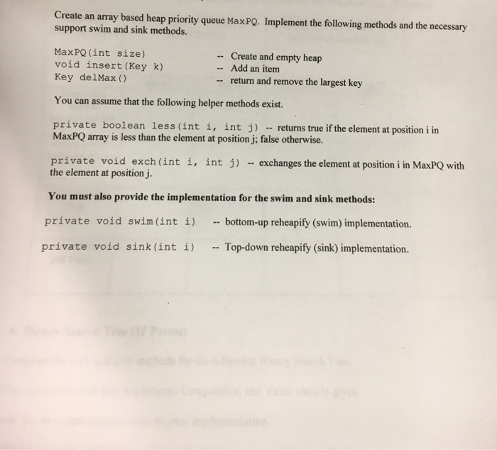 Solved Create an array based heap priority queue MaxPQ. | Chegg.com