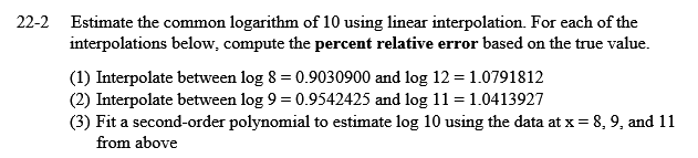 Solved Estimate the common logarithm of 10 using linear | Chegg.com