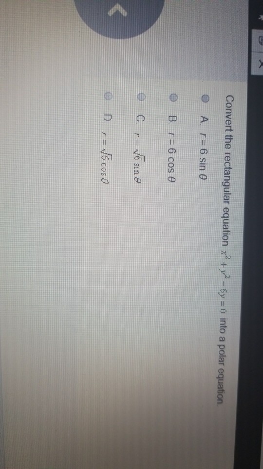 Solved Rewrite r 1.5 sin e in rectangular form O A. x2 +y2 | Chegg.com