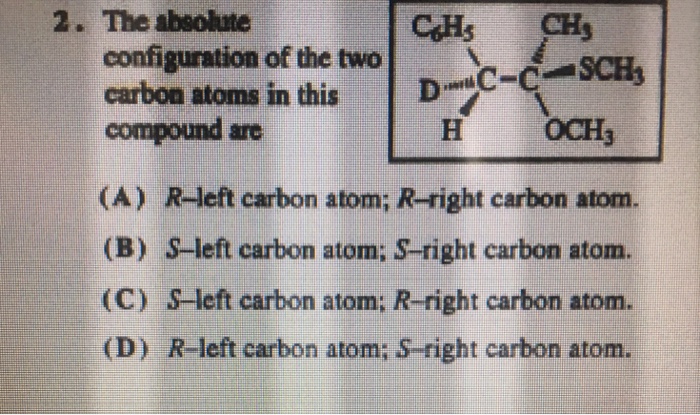 Solved The absolute configuration of the two carbon atoms in | Chegg.com