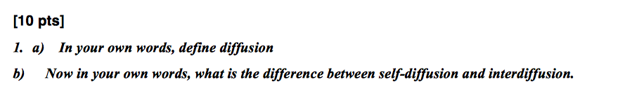 Solved In your own words, define diffusion b) Now in your | Chegg.com