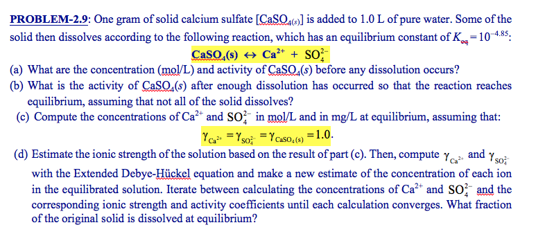 Solved One gram of solid calcium sulfate [CaSO_4(s)] is | Chegg.com