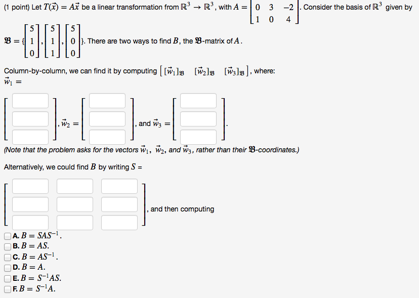 Solved Let T(x ) = Ax be a linear transformation from R^3 | Chegg.com