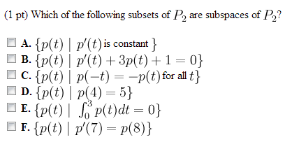 Solved Which of the following subsets of P2 are subspaces of | Chegg.com