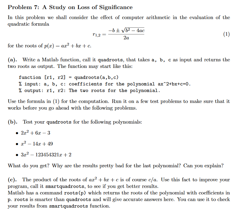 Solved Problem 7: A Study on Loss of Significance In this | Chegg.com