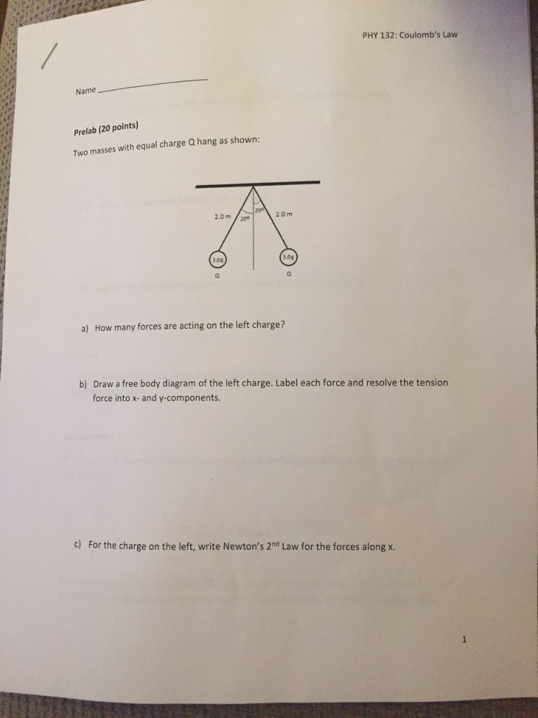 Solved PHY 132: Coulomb's Law Name Prelab (20 points) Two | Chegg.com