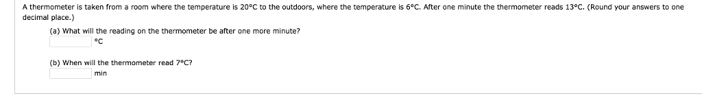 Solved A thermometer is taken from a room where the | Chegg.com