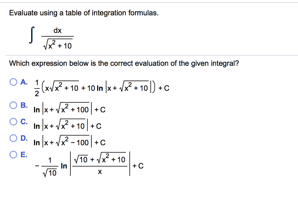 Solved Evaluate using a table of integration formulas. Which | Chegg.com