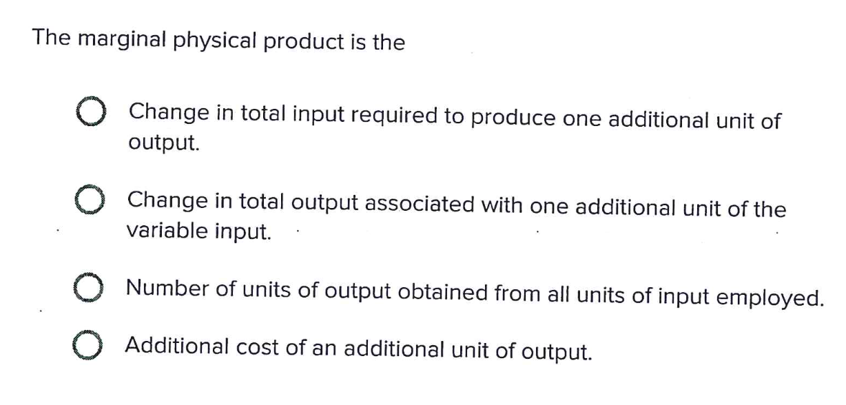 Solved The marginal physical product is the Change in total | Chegg.com