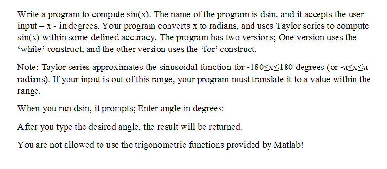 Solved Write a program to compute sin(x). The name of the | Chegg.com