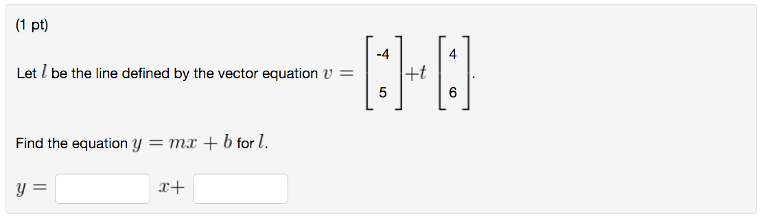 Solved Let l be the line defined by the vector equation | Chegg.com