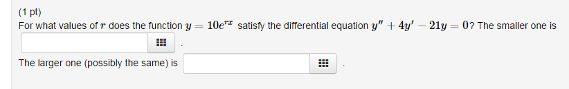 Solved (1 pt) For what values of r does the function y | Chegg.com
