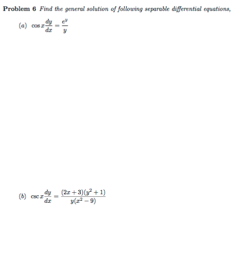 Solved Find the general solution of following separable | Chegg.com