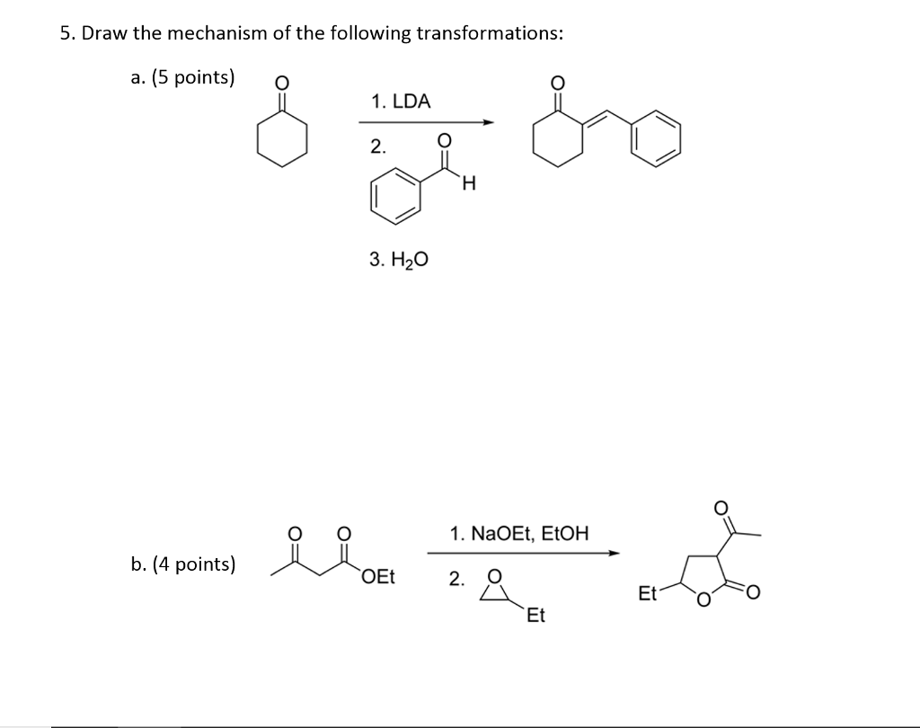 Solved 5. Draw the mechanism of the following | Chegg.com