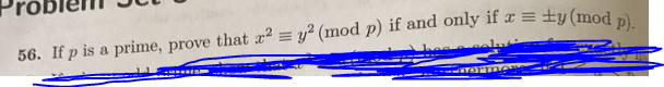 Solved If p is a prime, prove that x^2 y^2 (mod p) if and | Chegg.com