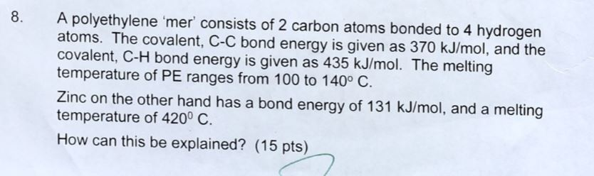 Solved 8. A polyethylene 'mer' consists of 2 carbon atoms | Chegg.com