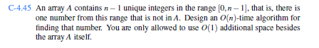 Solved C-4.45 An array A contains n - 1 unique integers in | Chegg.com