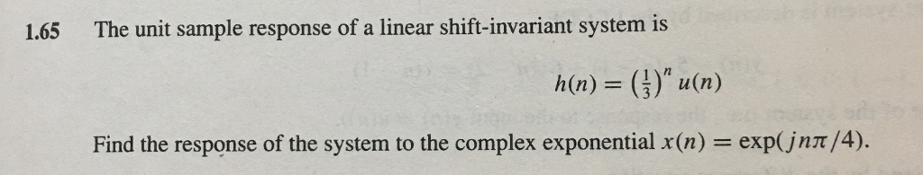 Solved 1.65 The unit sample response of a linear | Chegg.com