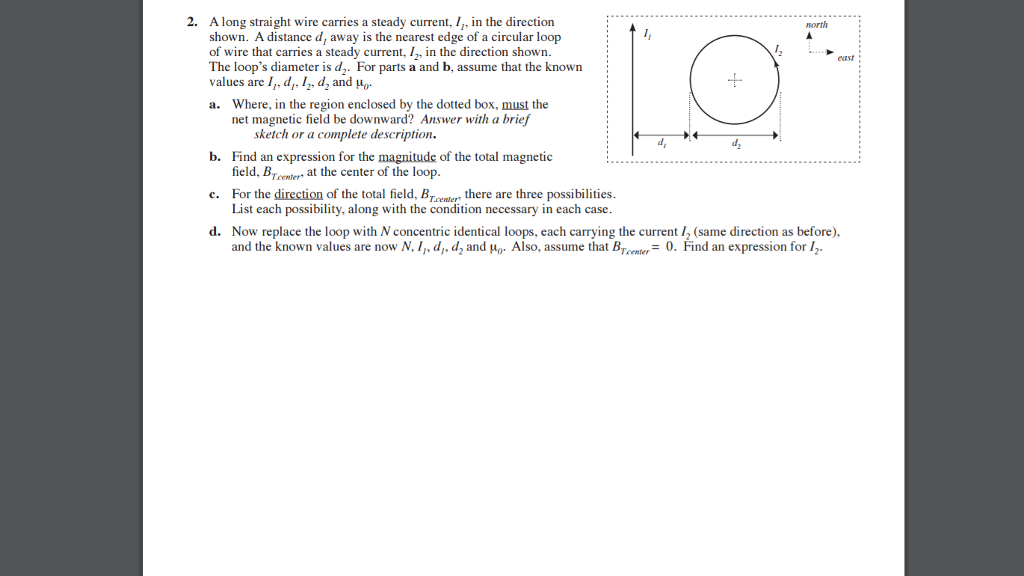 Solved A long straight wire carries a steady current, I_1, | Chegg.com