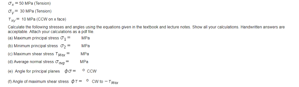 Solved σ,-50 MPa (Tension) = 30 MPa (Tension) = 10 MPa (CCW | Chegg.com