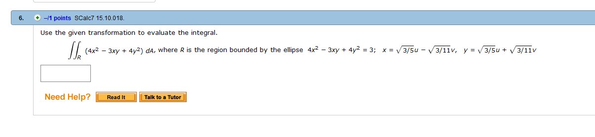 Solved Use the given transformation to evaluate the | Chegg.com