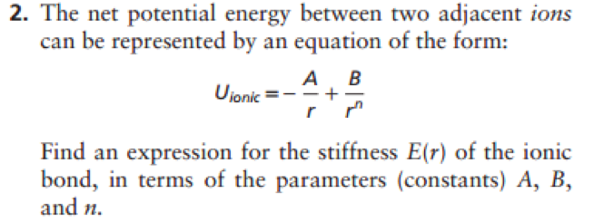 Solved 2. The net potential energy between two adjacent ions | Chegg.com