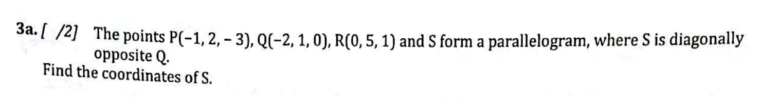 Solved 3a.I /2] The points P(-1,2,-3), Q(-2,1,0), R(o. 5, 1) | Chegg.com