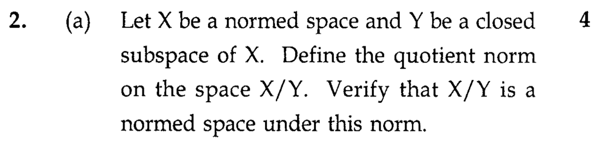 Solved Let X be a normed space and Y be a closed subspace of | Chegg.com
