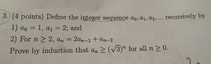 Solved 3. (4 points) Define the integer sequence ao, a1, | Chegg.com