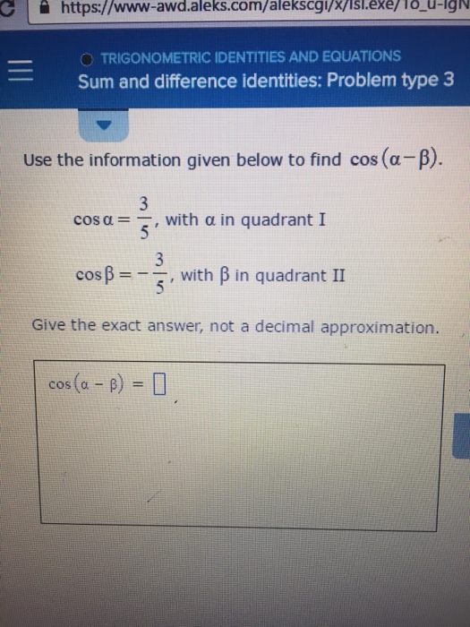 Solved Use the information given below to find cos(alpha - | Chegg.com